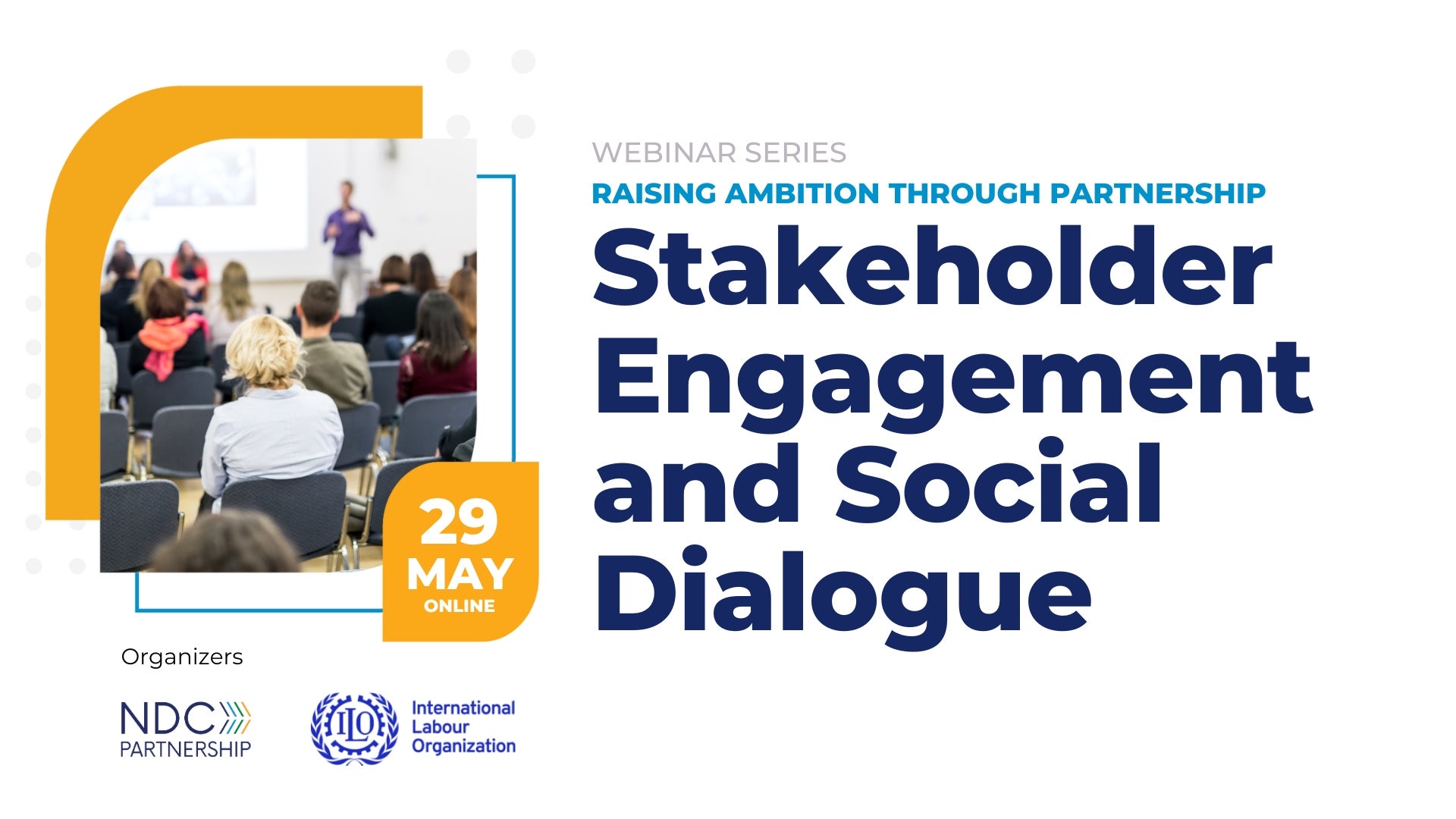 Raising Ambition through Partnership - Stakeholder Engagement and ...