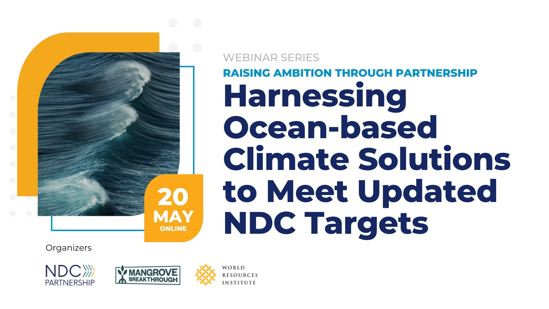 Raising Ambition through Partnership: Harnessing Ocean-based Climate ...